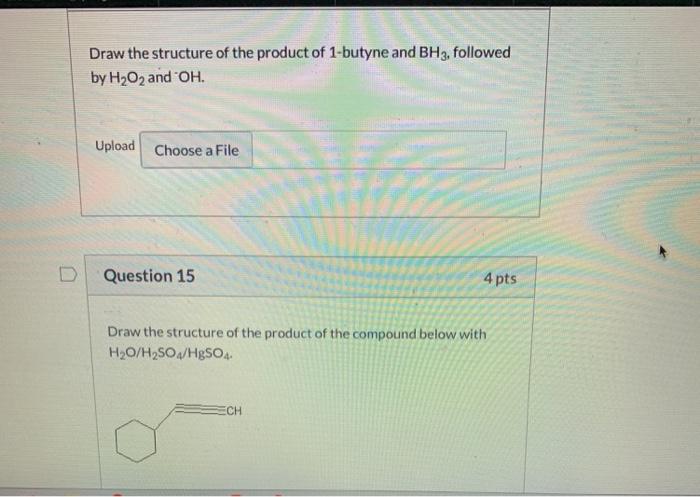 Solved Draw the structure of the product of 1-butyne and | Chegg.com