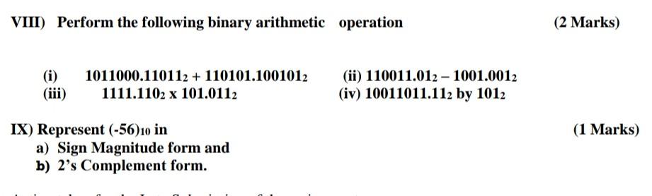 Solved VIII) Perform the following binary arithmetic | Chegg.com