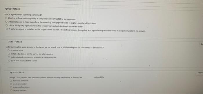 Solved QUESTION 31 How is agent-based scanning performed? | Chegg.com