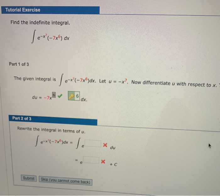 Solved Tutorial Exercise Find the indefinite integral. | | Chegg.com