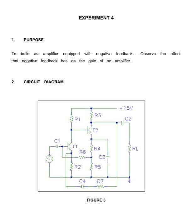 Solved 1. PURPOSE To build an amplifier equipped with | Chegg.com