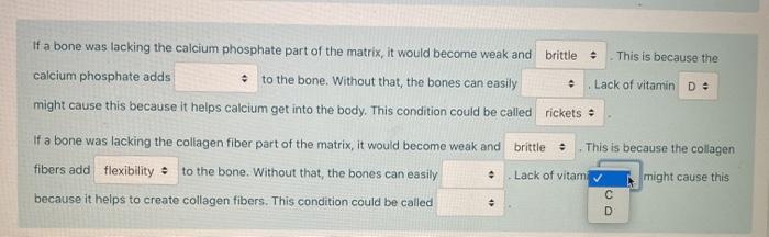 Solved If a bone was lacking the calcium phosphate part of | Chegg.com