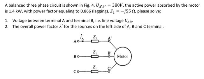 Solved A balanced three phase circuit is shown in Fig. | Chegg.com