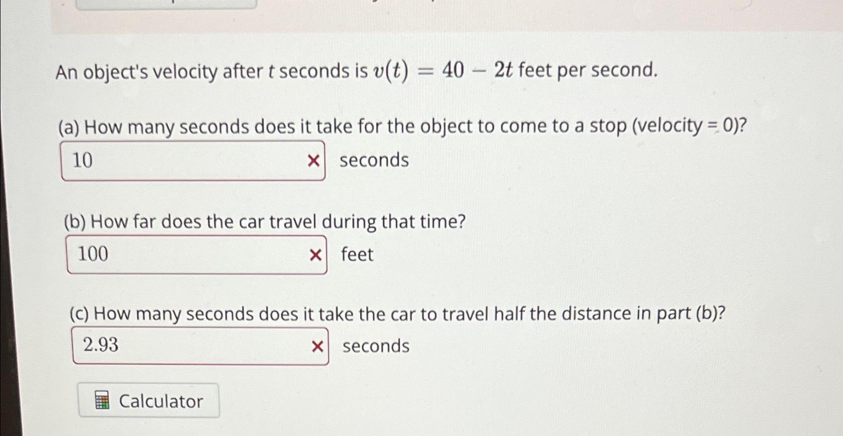 Solved An object's velocity after t ﻿seconds is v(t)=40-2t | Chegg.com