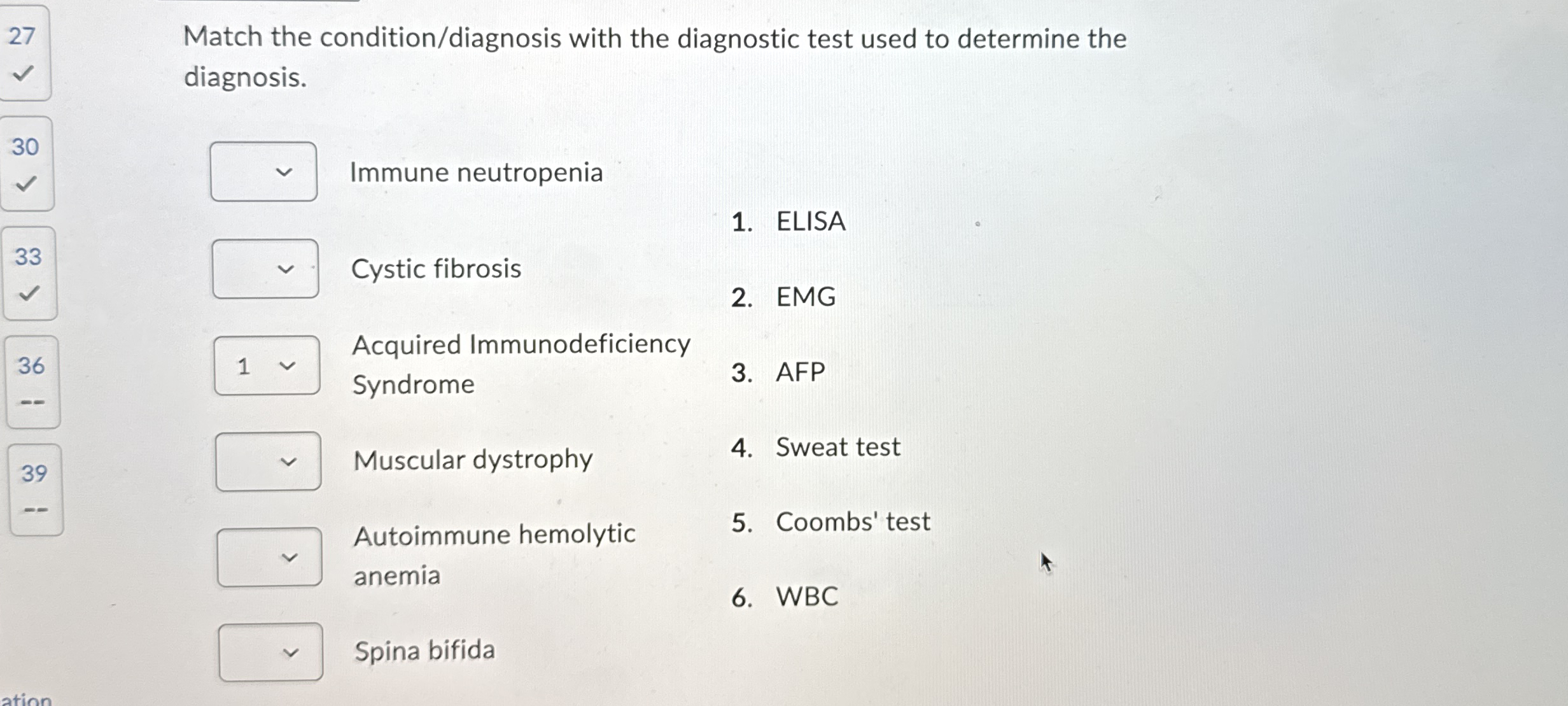 Solved 27Match the condition/diagnosis with the diagnostic | Chegg.com