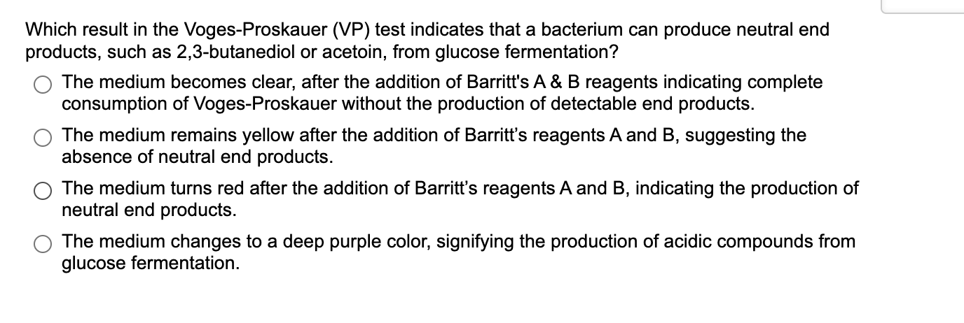 Solved Which result in the Voges-Proskauer (VP) ﻿test | Chegg.com