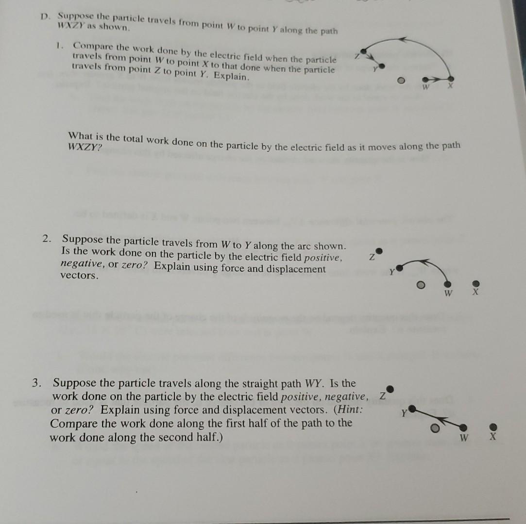 Solved 1. Compare the work done by the electric field when | Chegg.com