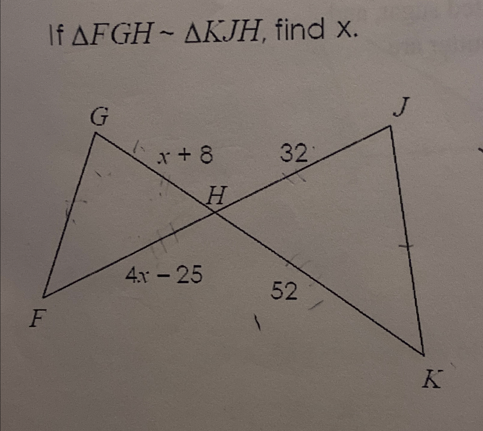 Solved If ????FGH∼???KJH, ﻿find x. | Chegg.com