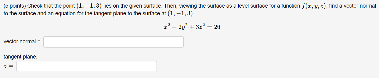 Solved (5 ﻿points) ﻿Check that the point (1,−1,3) ﻿lies on | Chegg.com