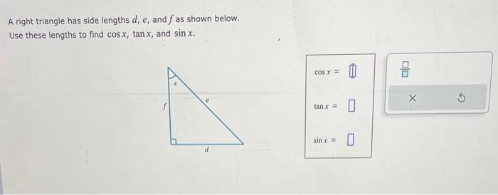 Solved A right triangle has side lengths d,e, and f as shown | Chegg.com