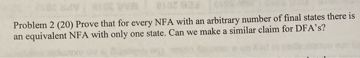 Solved Problem 2 (20) Prove that for every NFA with an | Chegg.com