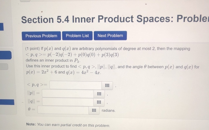 Solved Section 5.4 Inner Product Spaces: Probler Previous | Chegg.com