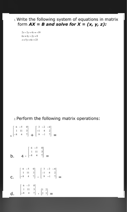 Write the following system of equations in matrix | Chegg.com