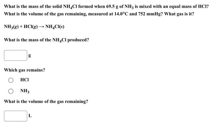 Solved What is the mass of the solid NH4Cl formed when 69.5 | Chegg.com