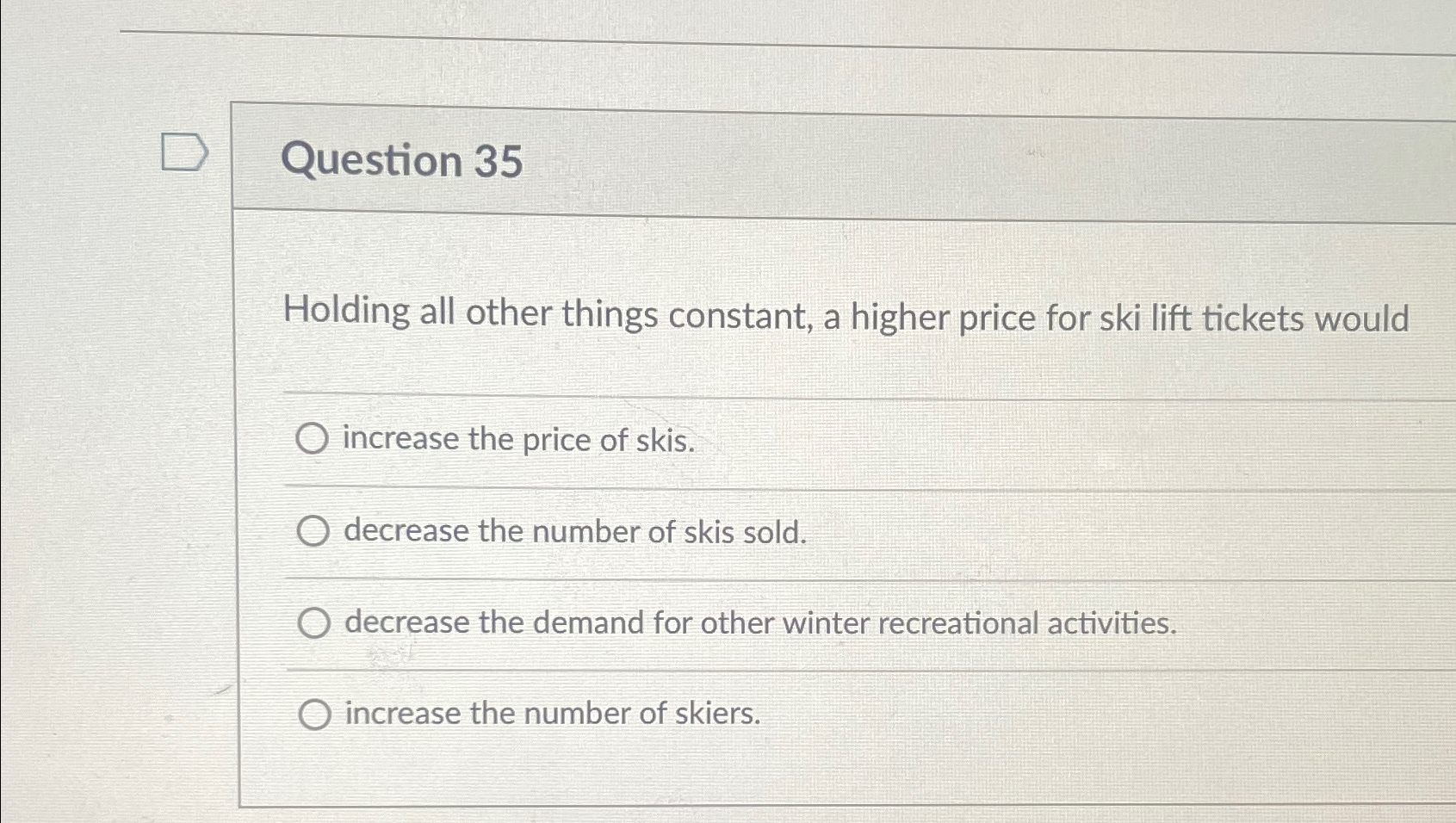 Solved Question 35Holding all other things constant, a | Chegg.com