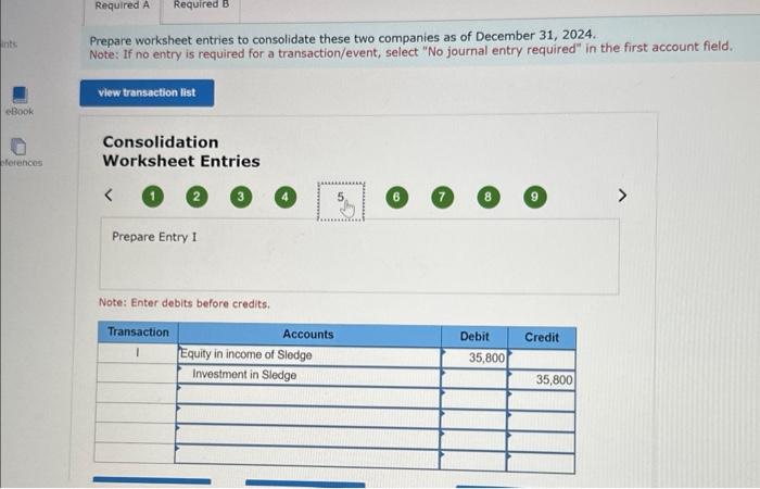Solved Prepare worksheet entries to consolidate these two | Chegg.com