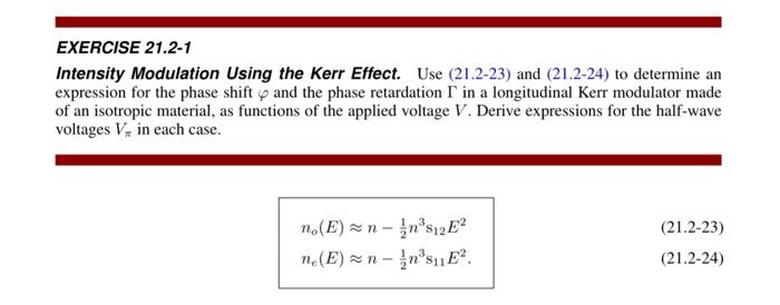 Solved EXERCISE 21.2-1 Intensity Modulation Using the Kerr | Chegg.com