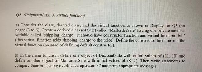 Solved Q3. (Polymorphism \& Virtual function) a) Consider | Chegg.com