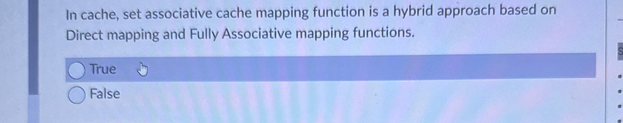 Solved In cache, set associative cache mapping function is a | Chegg.com