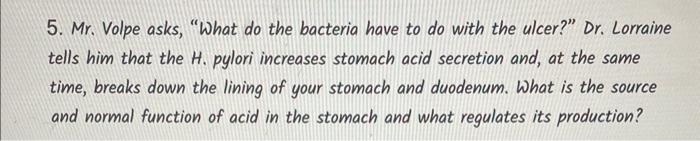 Solved 5. Mr. Volpe asks, "What do the bacteria have to do | Chegg.com