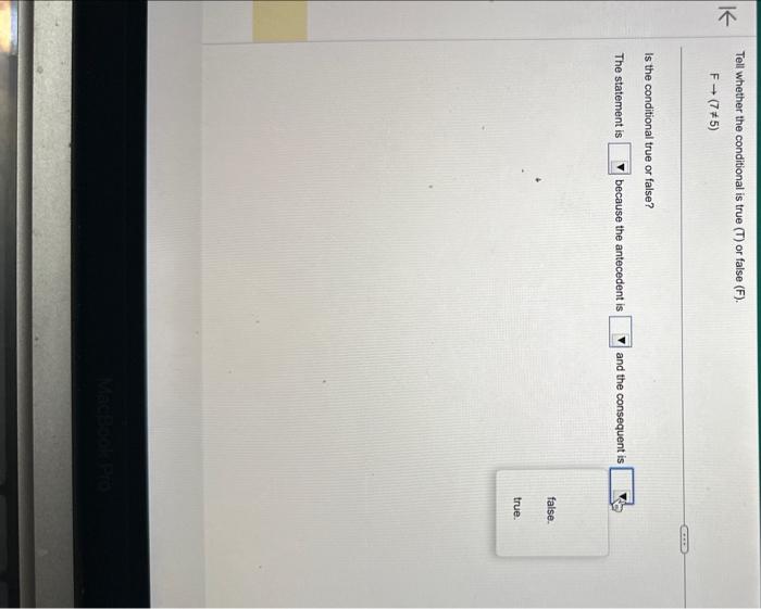 Solved Tell whether the conditional is true (T) or false | Chegg.com