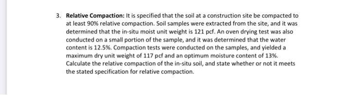Solved 3. Relative Compaction: It is specified that the soil | Chegg.com