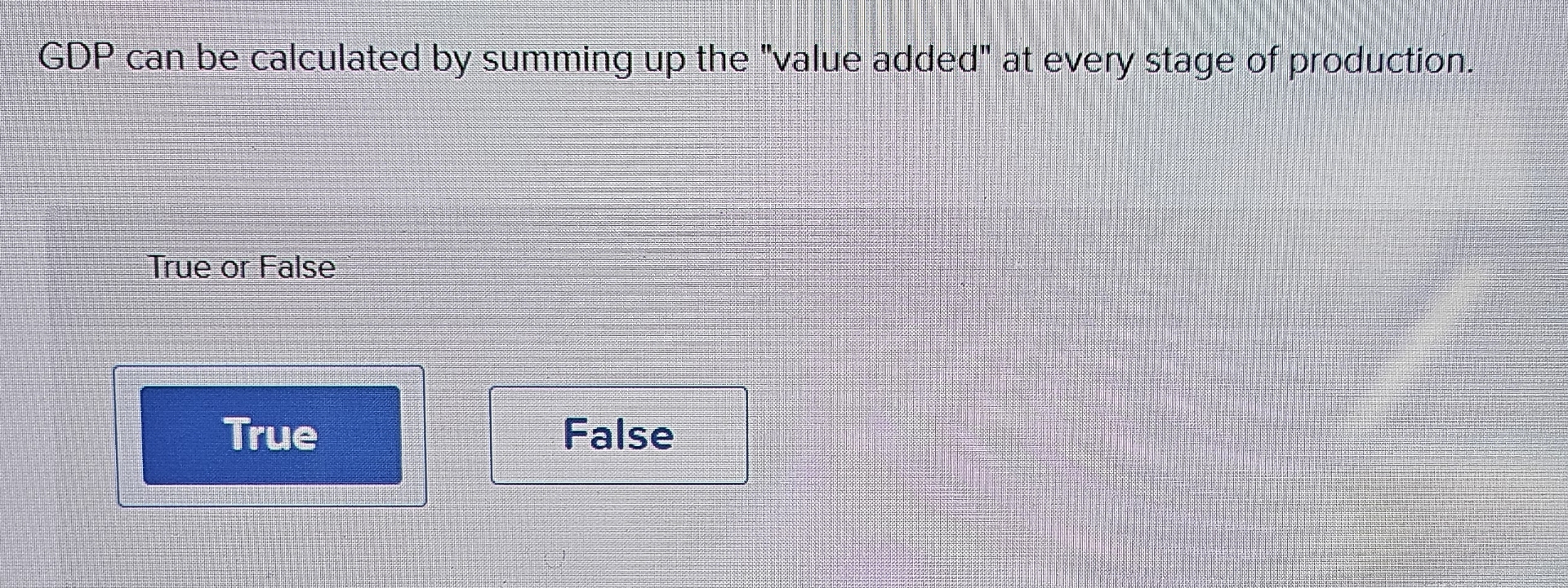 GDP can be calculated by summing up the "value added" | Chegg.com