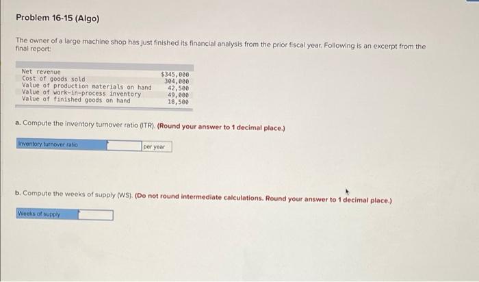 Solved Problem 16-15 (Algo) The owner of a large machine | Chegg.com