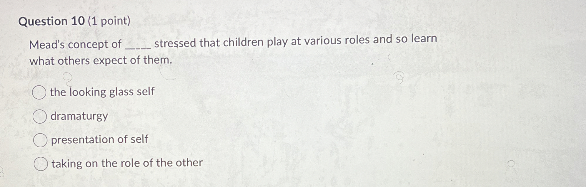 Solved Question 10 (1 ﻿point)Mead's concept of ﻿stressed | Chegg.com
