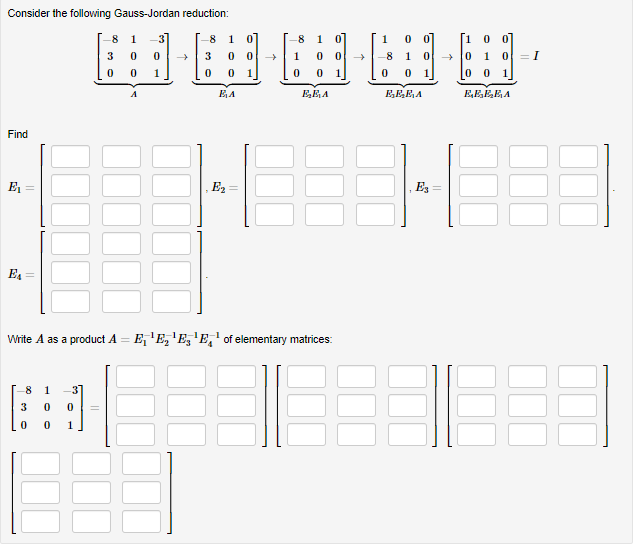 Solved Consider the following Gauss-Jordan | Chegg.com