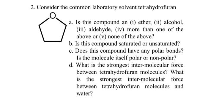 Solved 2. Consider the common laboratory solvent | Chegg.com
