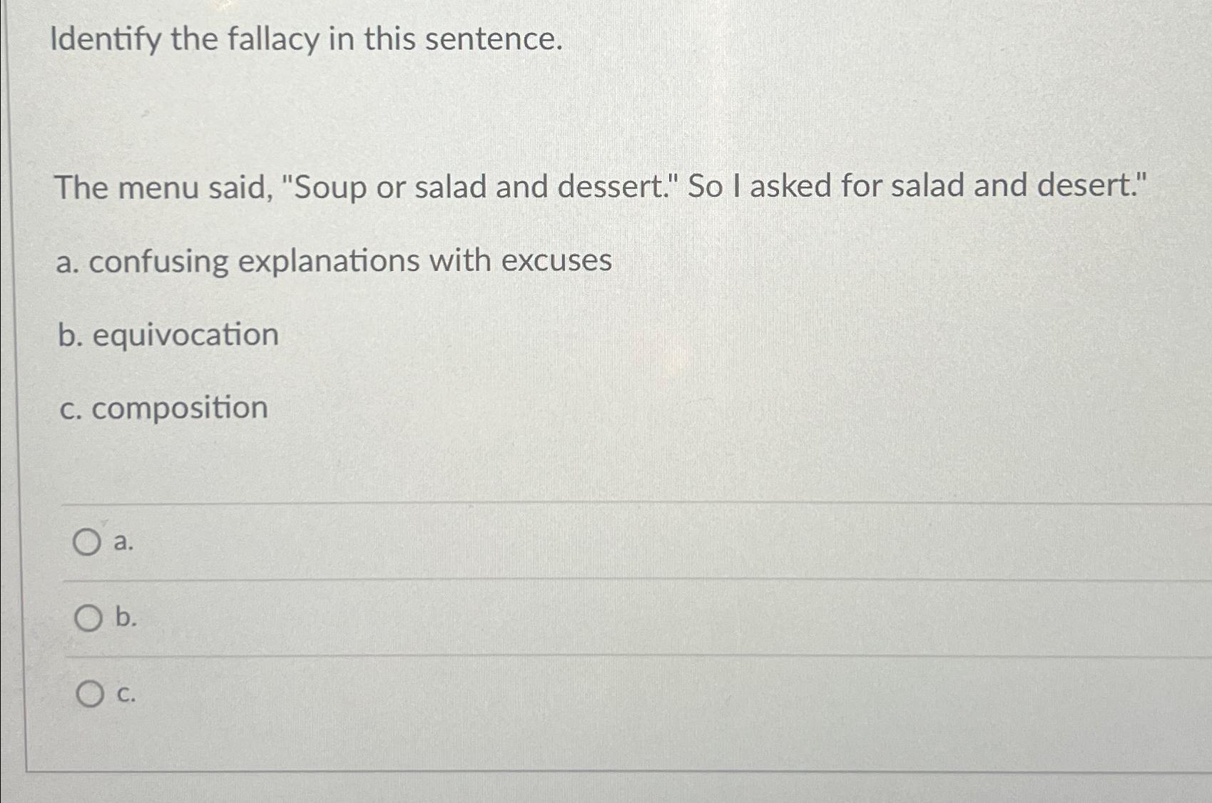 Solved Identify the fallacy in this sentence.The menu said, | Chegg.com