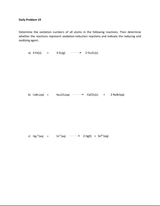 Solved Daily Problem 19 Determine the oxidation numbers of | Chegg.com