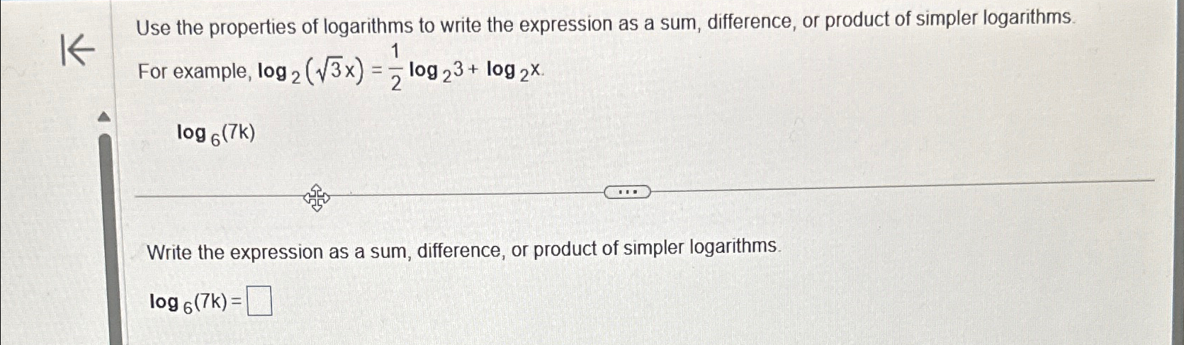 Solved Use the properties of logarithms to write the | Chegg.com