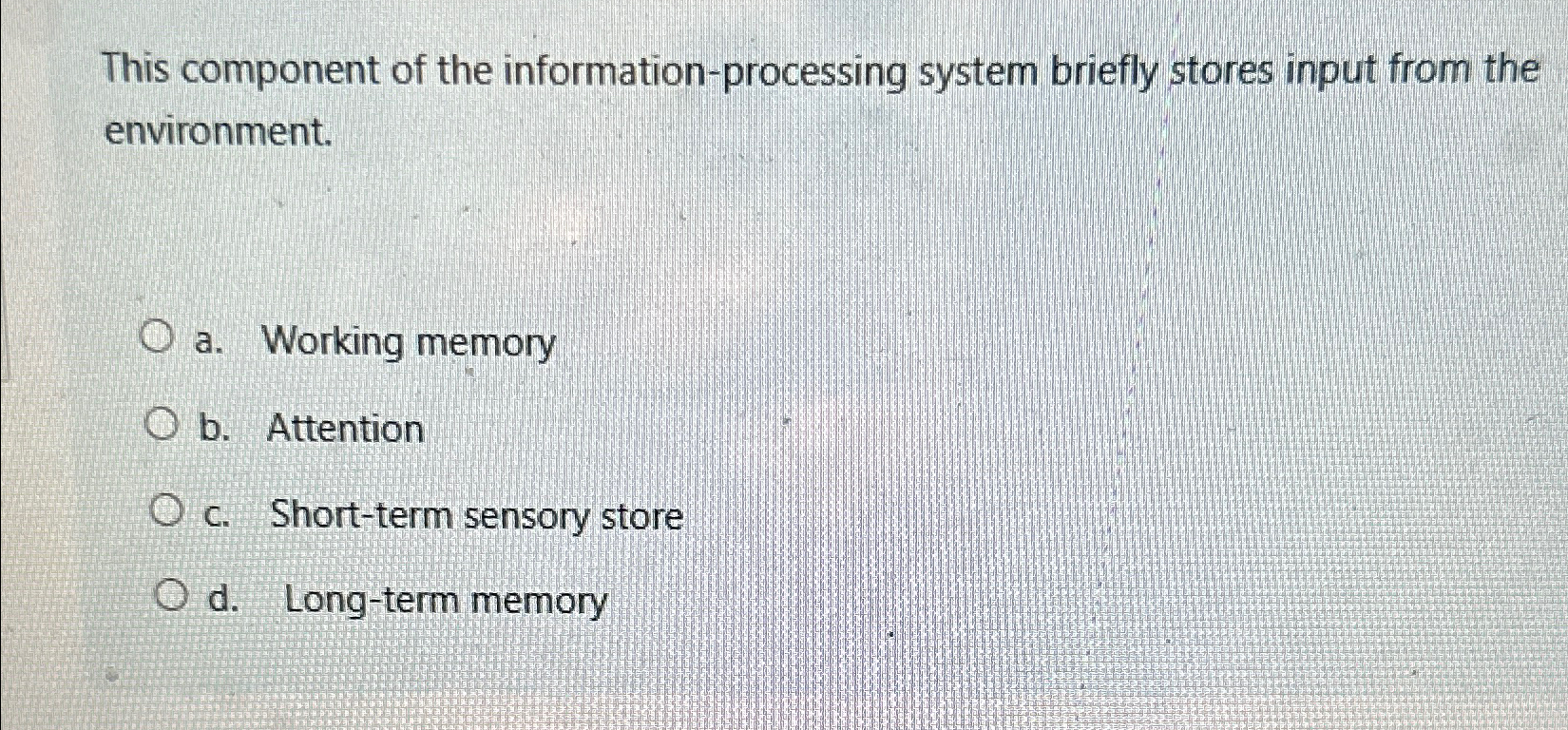 Solved This component of the information-processing system | Chegg.com