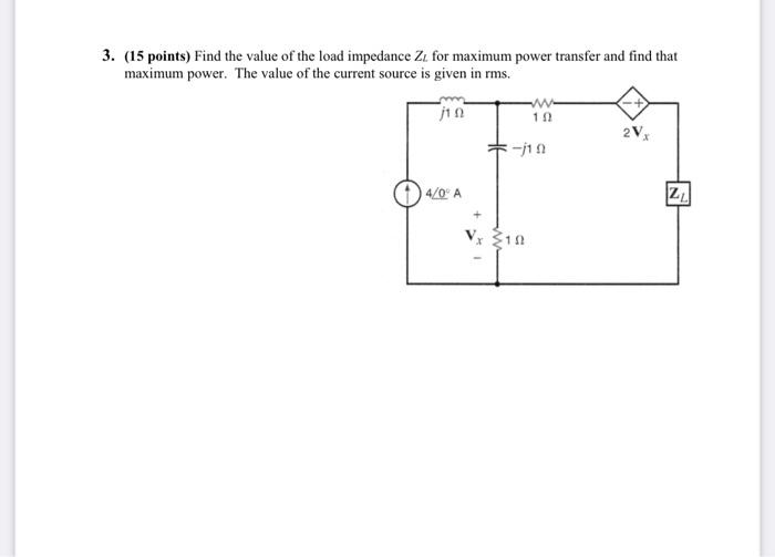 Solved (15 points) Find the value of the load impedance ZL | Chegg.com
