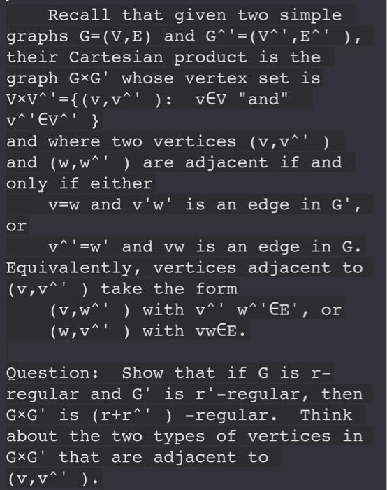 Solved Recall that given two simple graphs G=(V,E) and | Chegg.com