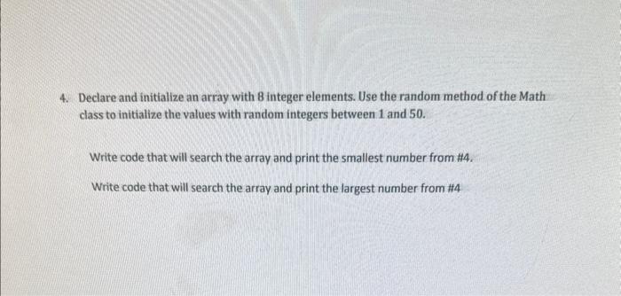 Solved 4 Declare And Initialize An Array With 8 Integer 