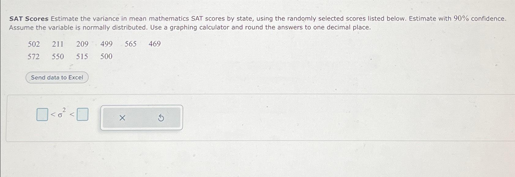 Solved SAT Scores Estimate the variance in mean mathematics | Chegg.com