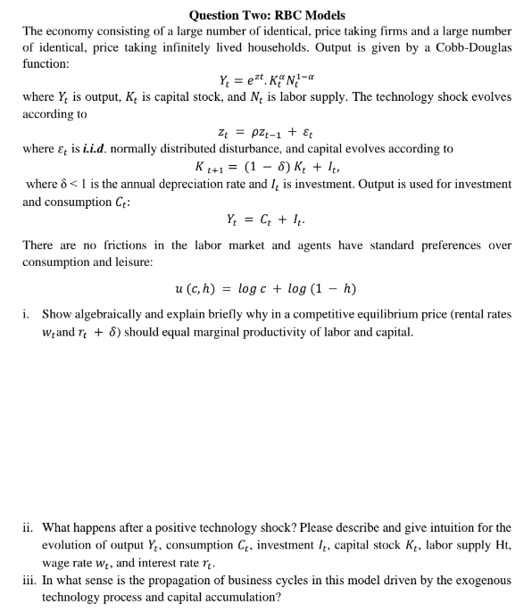 Solved 1 Question Two: RBC Models The economy consisting of | Chegg.com