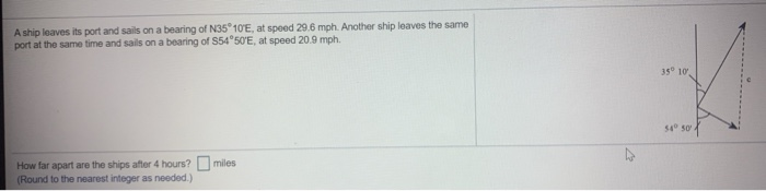Solved A ship leaves its port and sails on a bearing of N35 | Chegg.com