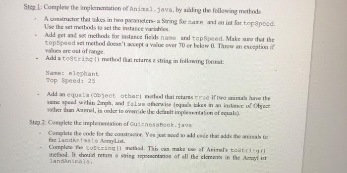 Solved Step 1: Complete the implementation of Animal.java, | Chegg.com