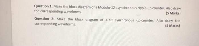 Solved Question 1 Make The Block Diagram Of A Modulo 12