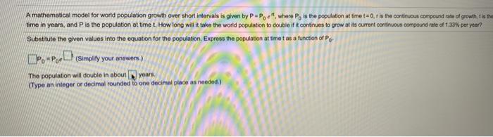 Solved A mathematical model for world population growth over | Chegg.com