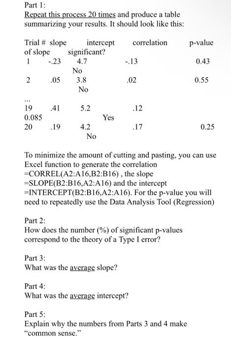 Part 1: Repeat this process 20 times and produce a | Chegg.com