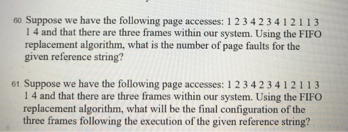 Solved 60. Suppose we have the following page accesses: 1 2 | Chegg.com