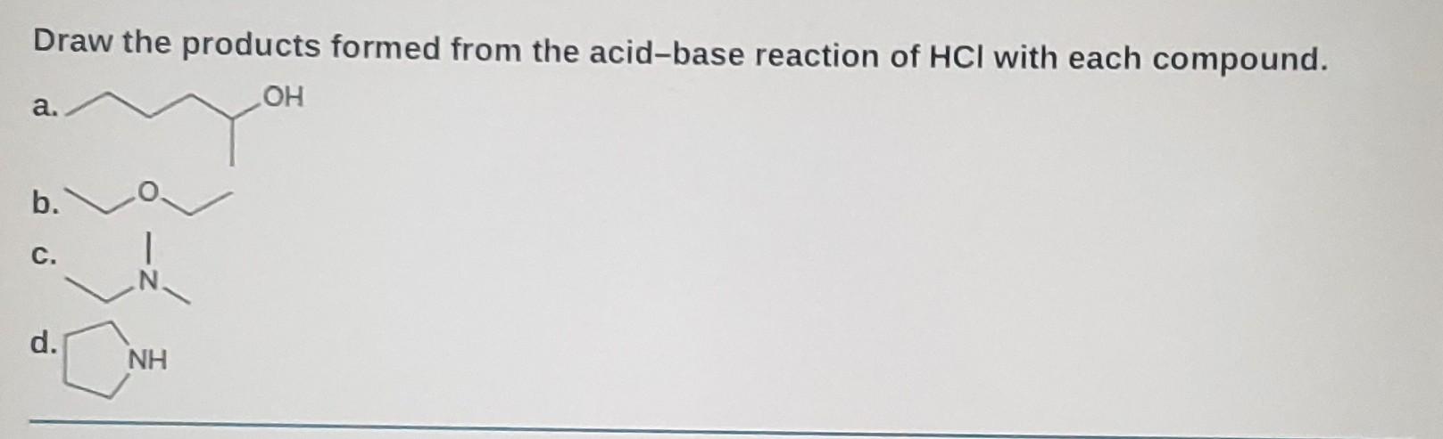 Solved Draw the products formed from the acid-base reaction | Chegg.com