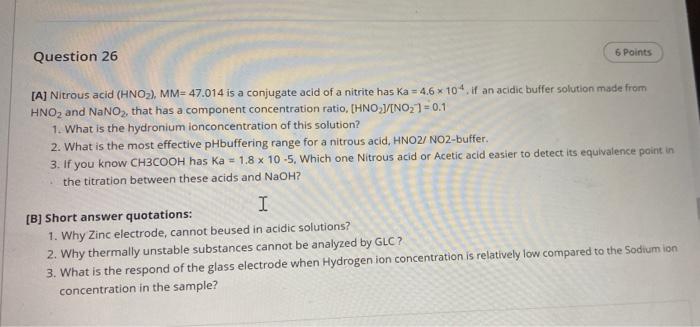 Solved 6 Points Question 26 [A] Nitrous acid (HNO3), MM= | Chegg.com