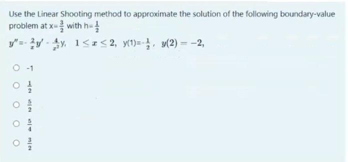 Solved Use the Linear Shooting method to approximate the | Chegg.com