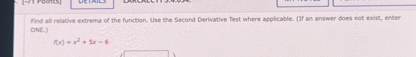 Solved Find all relative extrema of the function. Use the | Chegg.com
